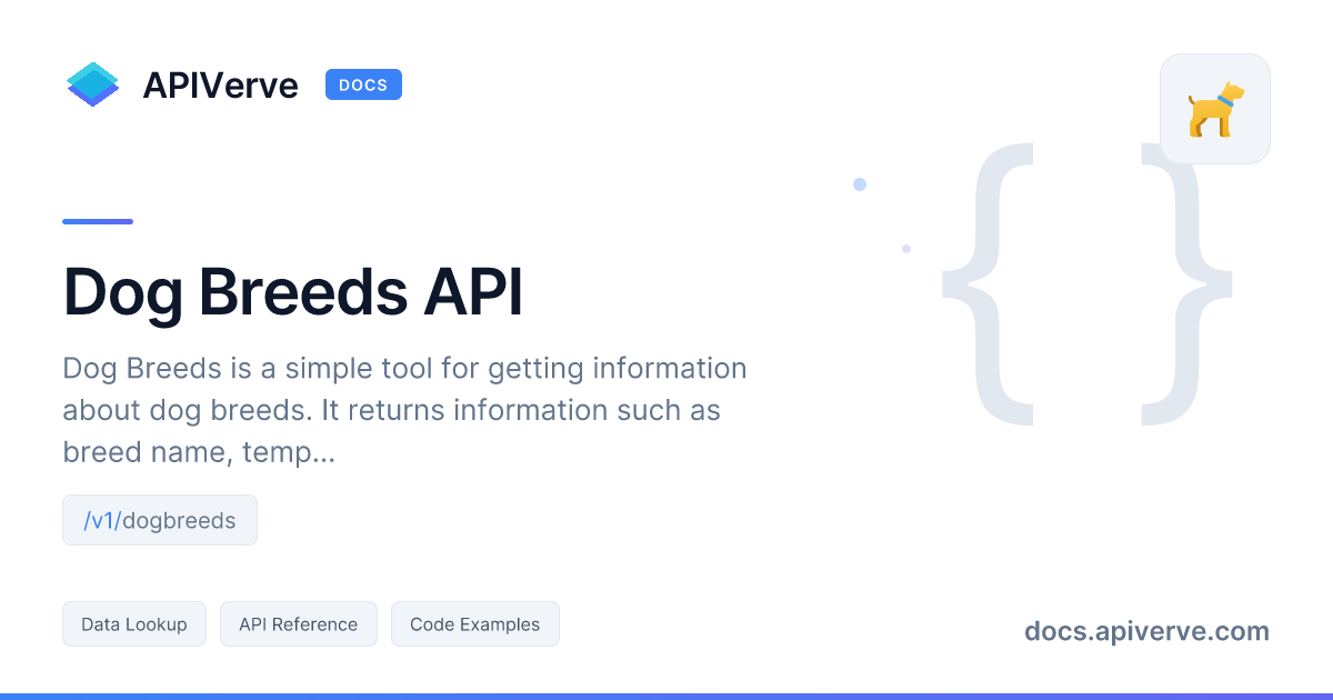 Dog Breeds API Documentation - APIVerve Developer Guide