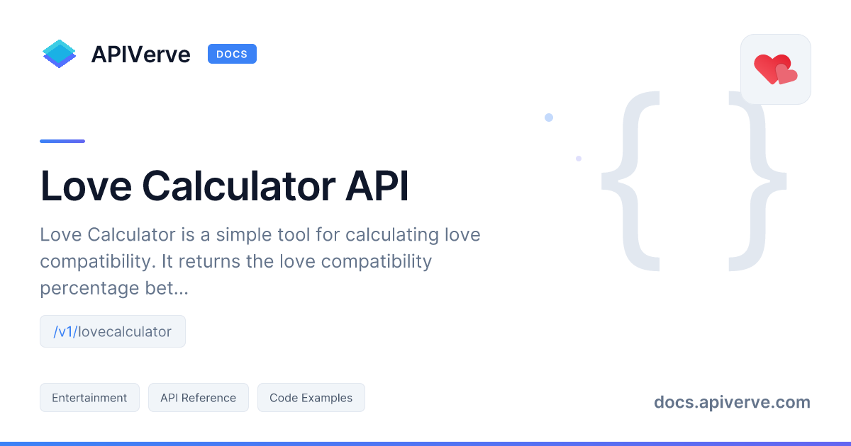 Love Calculator API Documentation - APIVerve Developer Guide