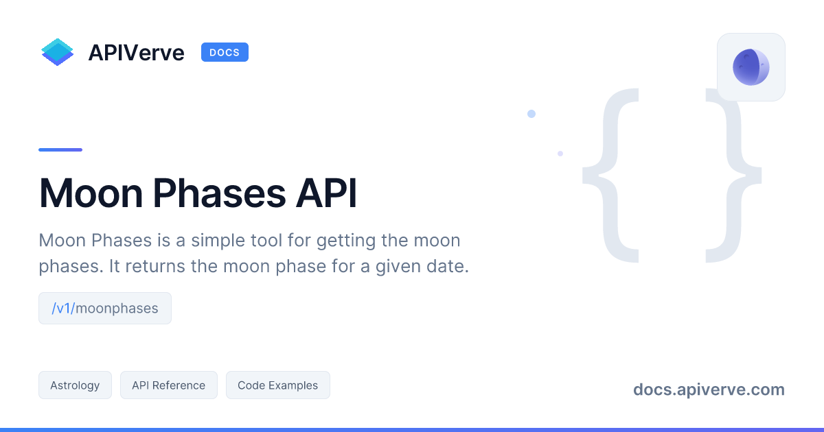 Moon Phases API Documentation - APIVerve Developer Guide
