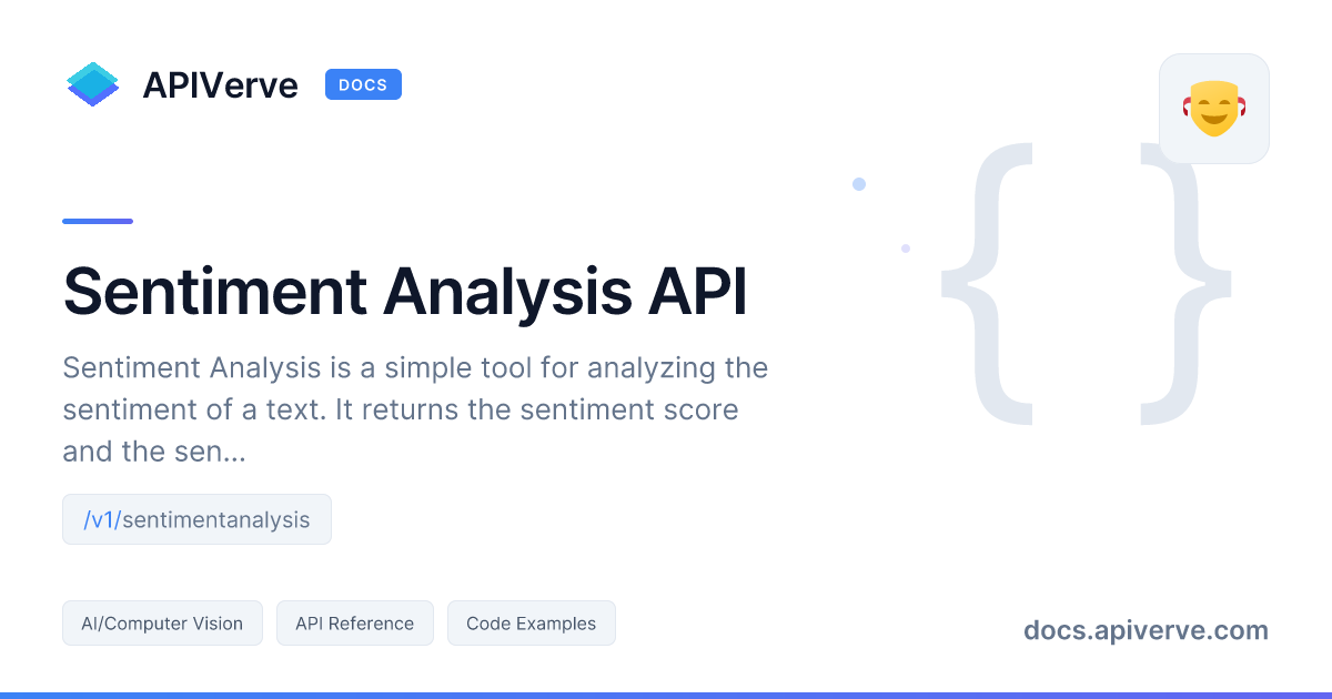 Sentiment Analysis API Documentation - APIVerve Developer Guide