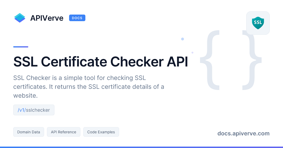 SSL Certificate Checker API Documentation - APIVerve Developer Guide