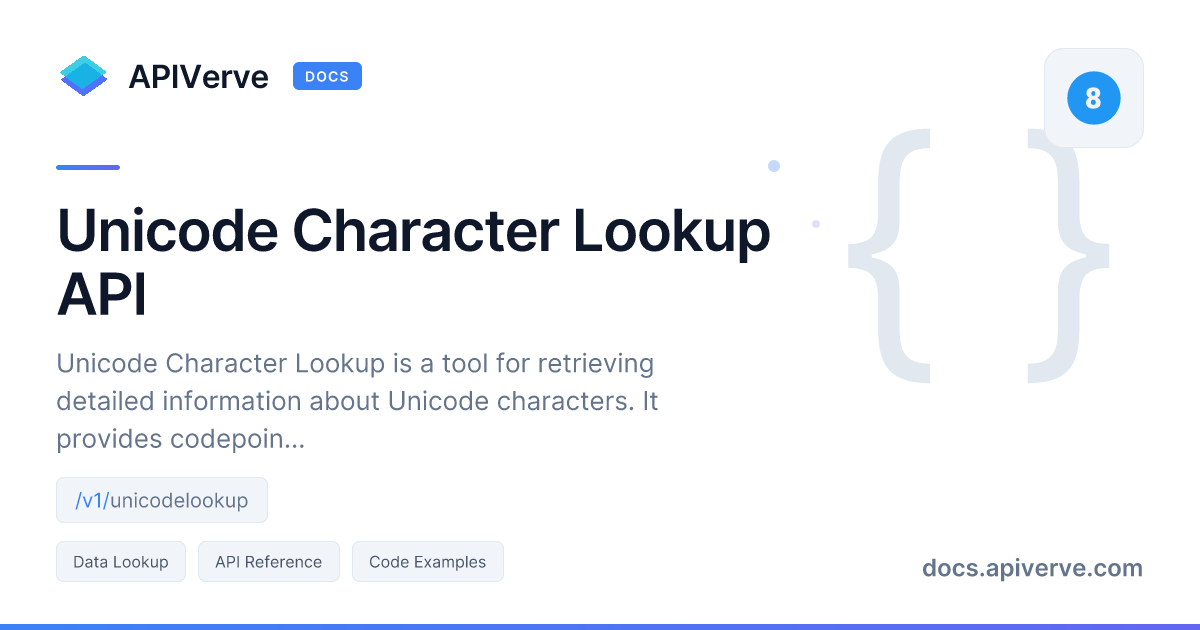 Unicode Character Lookup API Documentation - APIVerve Developer Guide