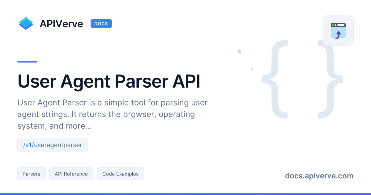 User Agent Parser API Documentation - APIVerve Developer Guide